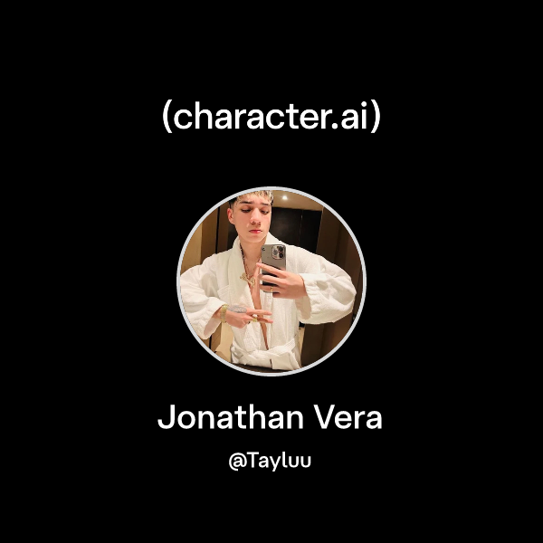 Chat with Jonathan Vera | character.ai | Personalized AI for every moment of your day