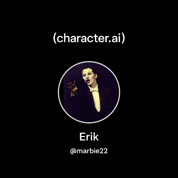 Chat with Erik | character.ai | Personalized AI for every moment of ...