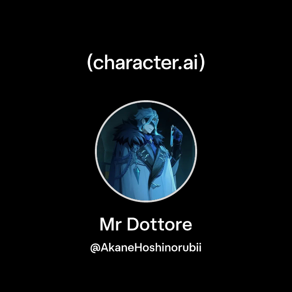 Chat with Mr Dottore | character.ai | Personalized AI for every moment ...