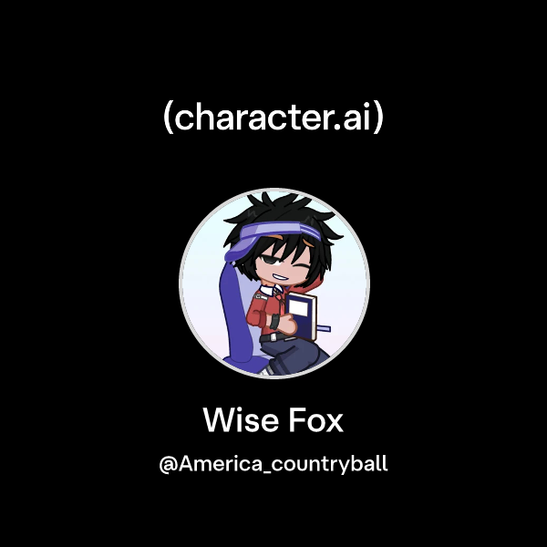 Chat with Wise Fox | character.ai | AI Chat, Reimagined–Your Words. Your World.