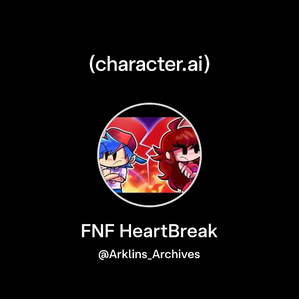 Chat with FNF HeartBreak | character.ai | AI Chat, Reimagined–Your ...