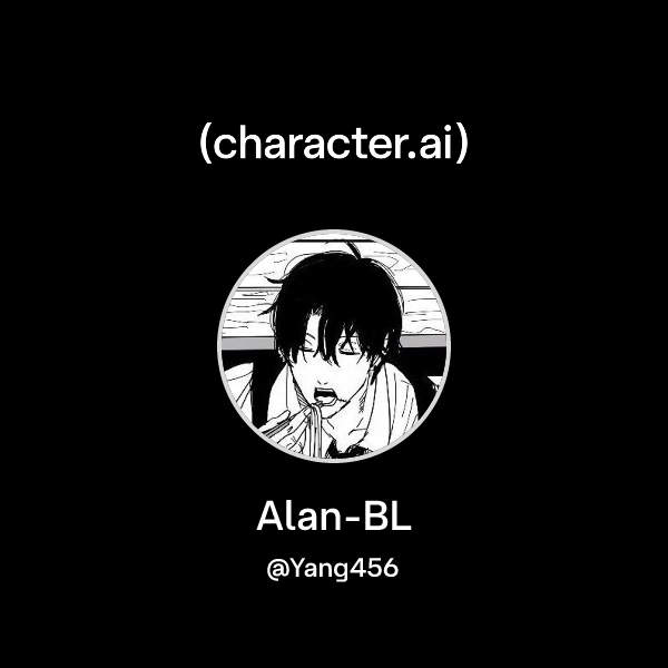 Chat with Alan-BL | character.ai | AI Chat, Reimagined–Your Words. Your ...