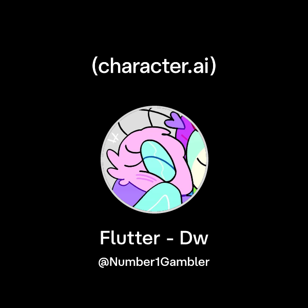 Chat with Flutter - Dw | character.ai | AI Chat, Reimagined–Your Words ...
