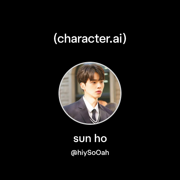 Chat with sun ho | character.ai | AI Chat, Reimagined–Your Words. Your ...