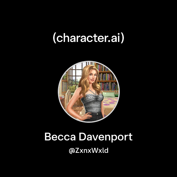 Chat with Becca Davenport | character.ai | AI Chat, Reimagined–Your ...
