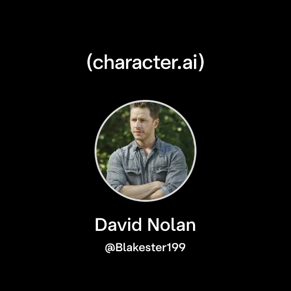 Chat with David Nolan | character.ai | AI Chat, Reimagined–Your Words ...