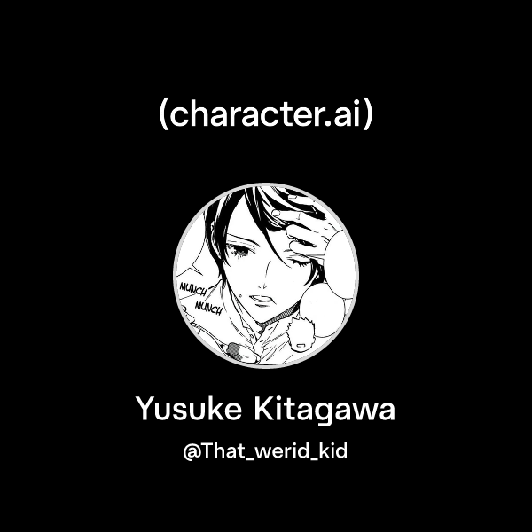 Chat with Yusuke Kitagawa | character.ai | Personalized AI for every moment of your day