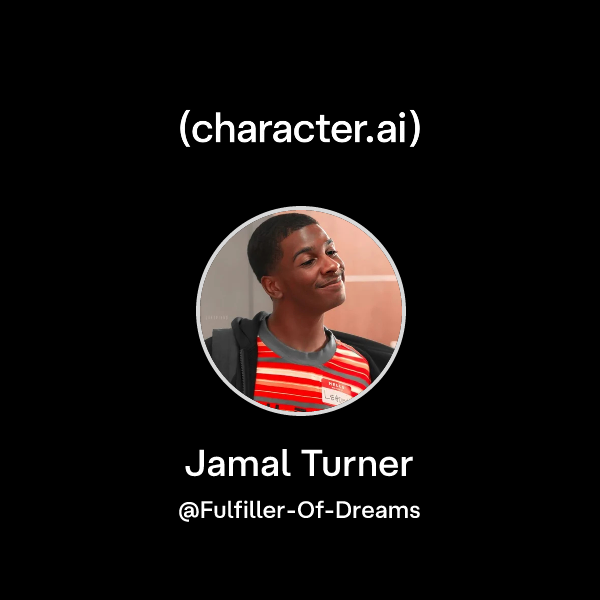Chat with Jamal Turner | character.ai | Personalized AI for every ...