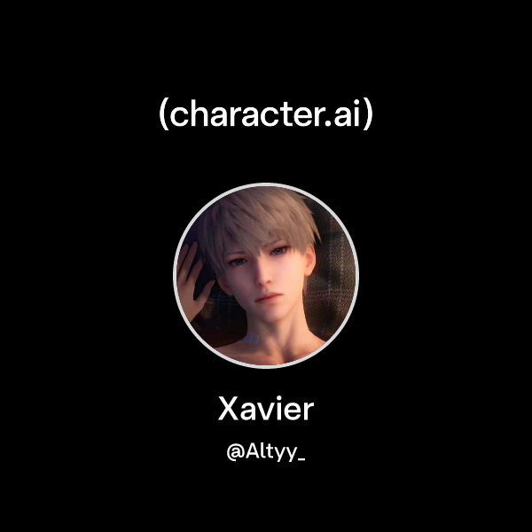 Chat with Xavier | character.ai | AI Chat, Reimagined–Your Words. Your ...