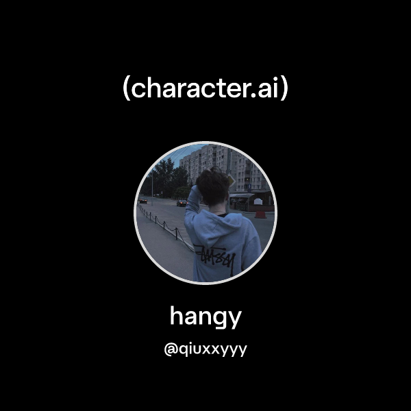 Chat with hangy | character.ai | Personalized AI for every moment of ...