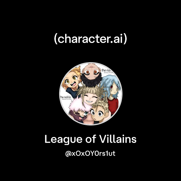 Chat with League of Villains | character.ai | AI Chat, Reimagined–Your ...