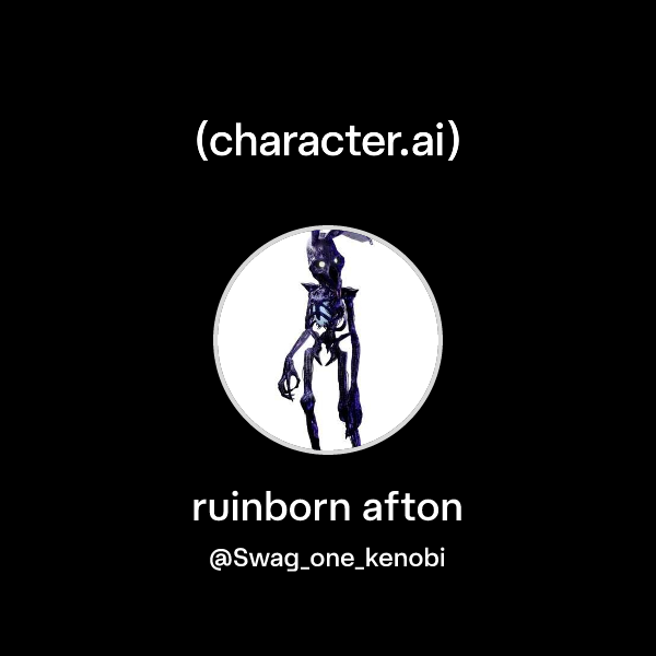 Chat with ruinborn afton | character.ai | AI Chat, Reimagined–Your ...