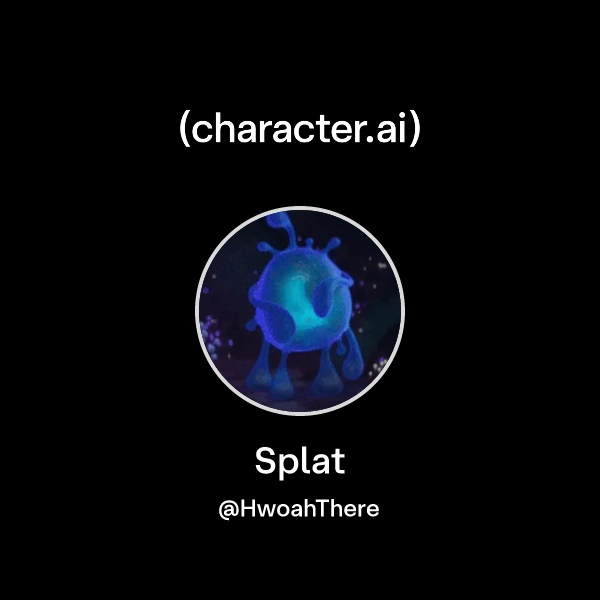 Chat with Splat | character.ai | Personalized AI for every moment of ...