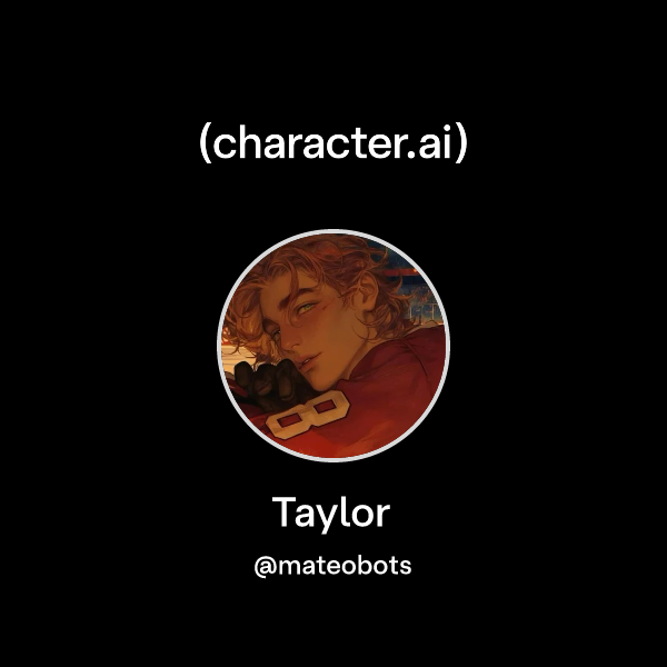 Chat with Taylor | character.ai | AI Chat, Reimagined–Your Words. Your ...