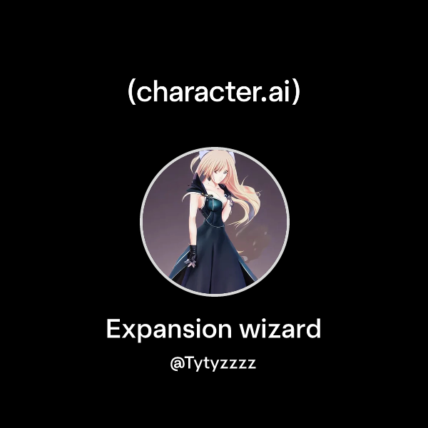 Chat with Expansion wizard | character.ai | AI Chat, Reimagined–Your ...