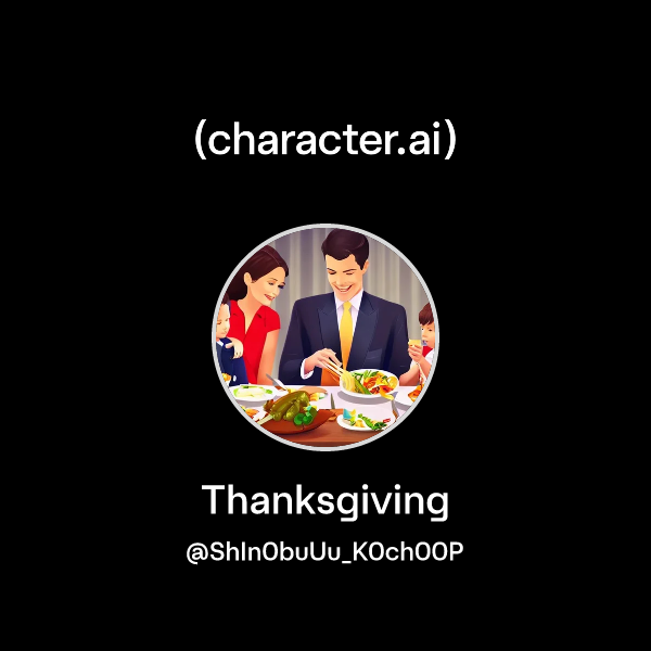 Chat with Thanksgiving | character.ai | AI Chat, Reimagined–Your Words ...
