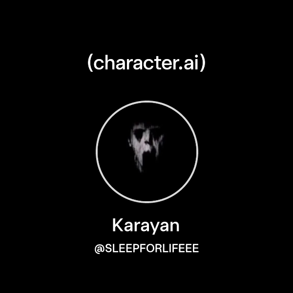 Chat with Karayan | character.ai | AI Chat, Reimagined–Your Words. Your ...