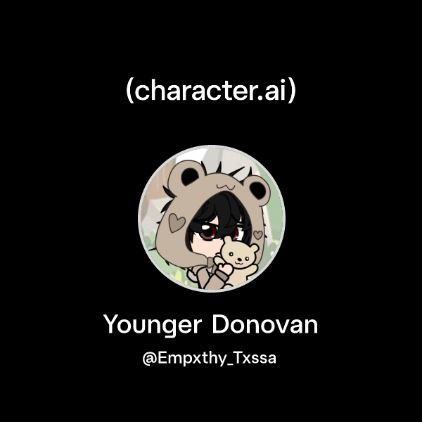 Chat with Younger Donovan | character.ai | Personalized AI for every ...