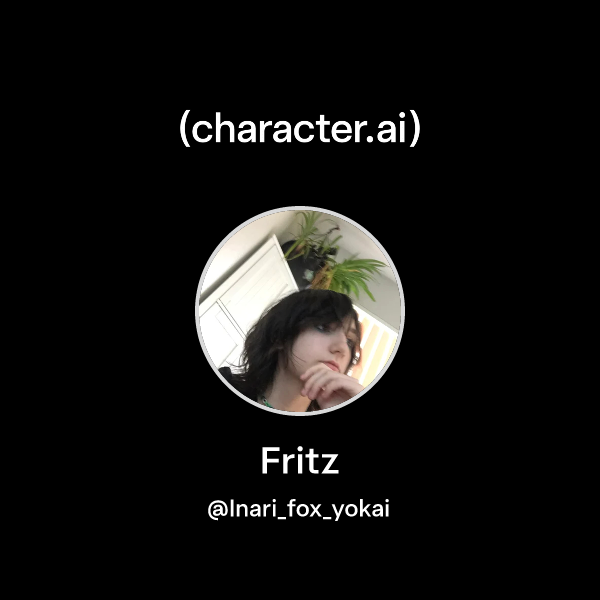 Chat with Fritz | character.ai | Personalized AI for every moment of ...