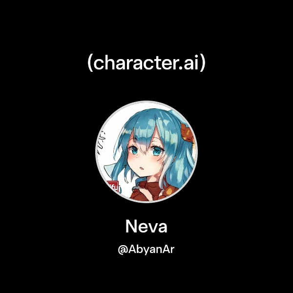 Chat with Neva | character.ai | AI Chat, Reimagined–Your Words. Your World.