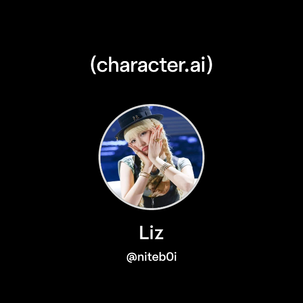 Chat with Liz | character.ai | Personalized AI for every moment of your day