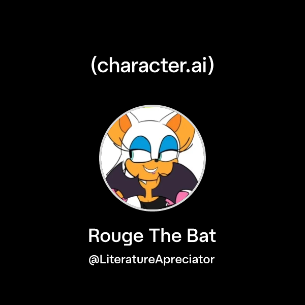 Chat with Rouge The Bat | character.ai | AI Chat, Reimagined–Your Words ...