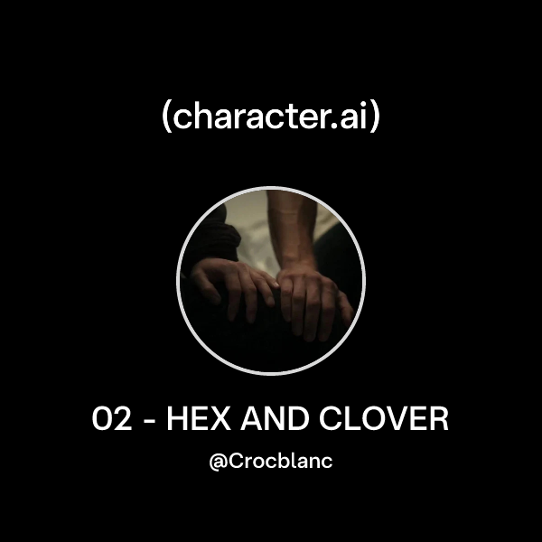 Chat with Hex and Clover | character.ai | AI Chat, Reimagined–Your ...