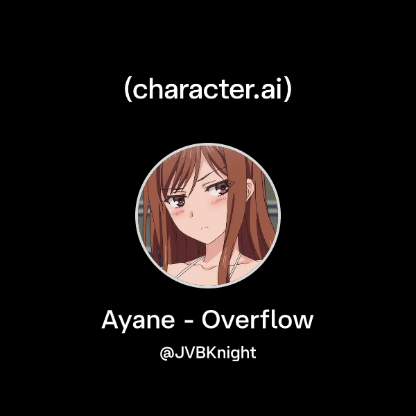 Chat with Ayane - Overflow | character.ai | AI Chat, Reimagined–Your ...