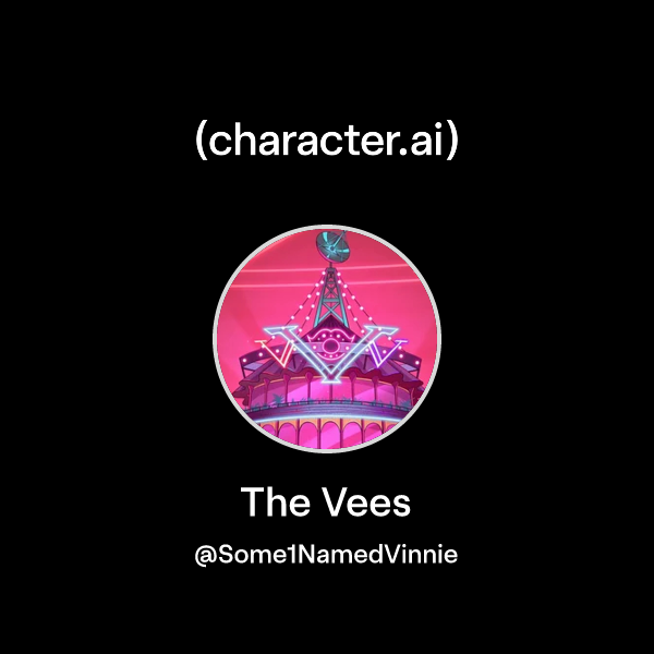 Chat with The Vees | character.ai | Personalized AI for every moment of ...
