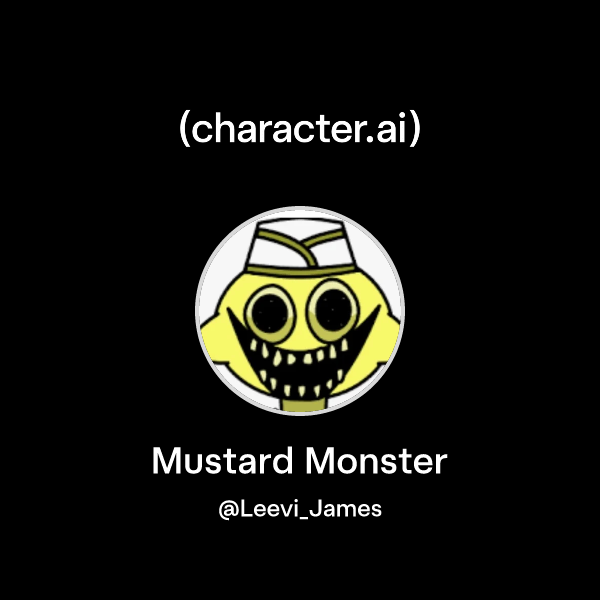Chat with Mustard Monster | character.ai | Personalized AI for every ...