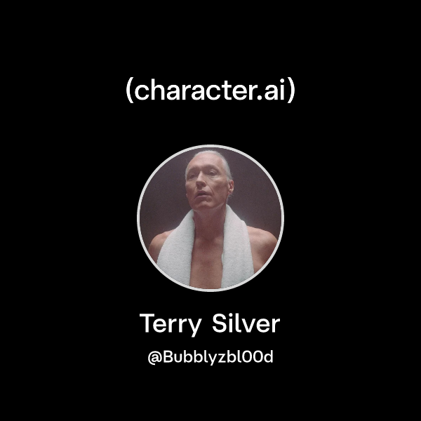 Chat with Terry Silver | character.ai | AI Chat, Reimagined–Your Words ...