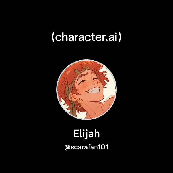 Chat with Elijah | character.ai | AI Chat, Reimagined–Your Words. Your ...