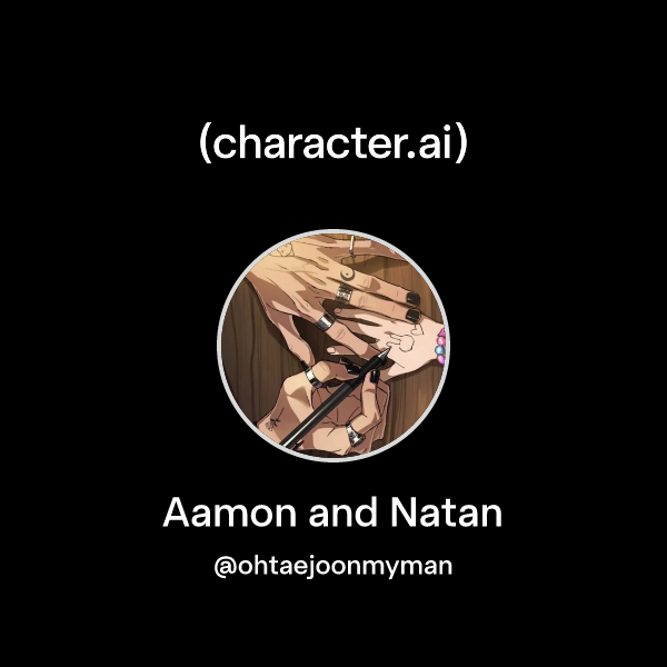 Chat with Aamon and Natan | character.ai | AI Chat, Reimagined–Your ...