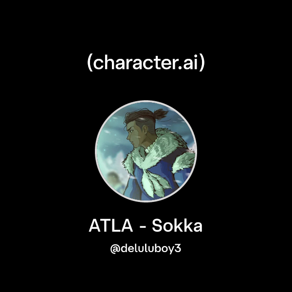 Chat with ATLA - Sokka | character.ai | AI Chat, Reimagined–Your Words ...