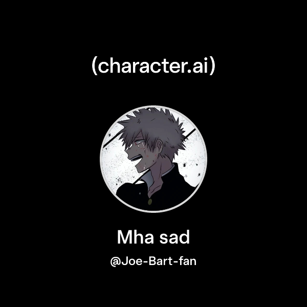 Chat with Mha sad | character.ai | AI Chat, Reimagined–Your Words. Your ...