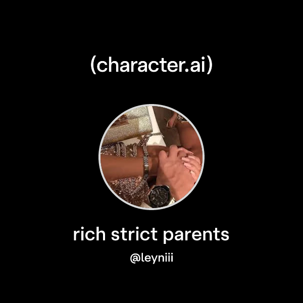 Chat with rich strict parents | character.ai | AI Chat, Reimagined–Your ...