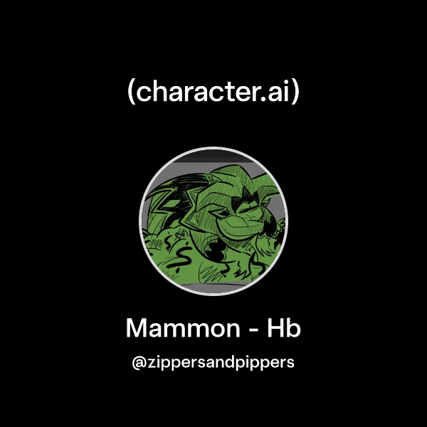 Chat with Mammon - Hb | character.ai | AI Chat, Reimagined–Your Words ...