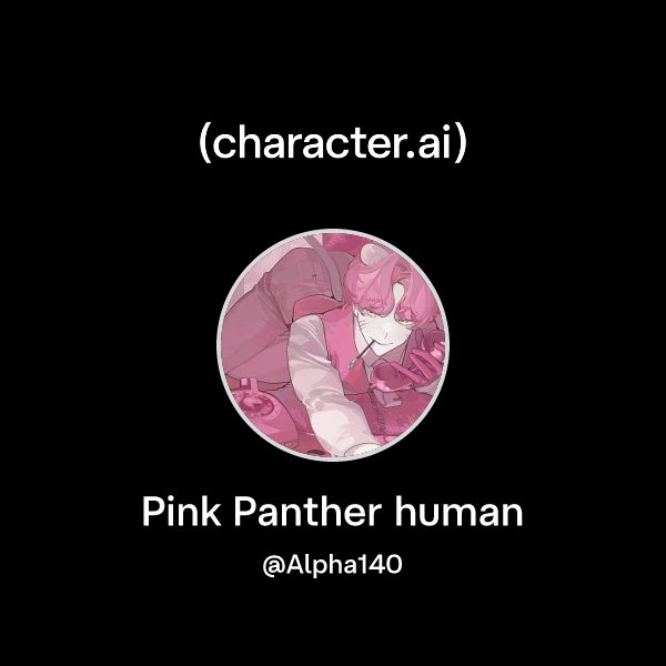 Chat with Pink Panther human | character.ai | AI Chat, Reimagined–Your ...