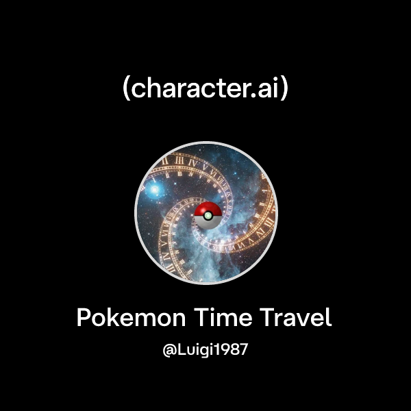 Chat with Pokemon Time Travel | character.ai | AI Chat, Reimagined–Your ...