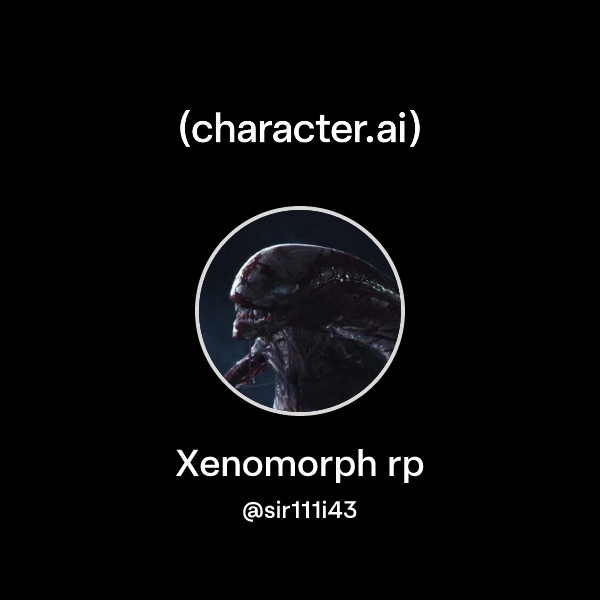 Chat with Xenomorph rp | character.ai | AI Chat, Reimagined–Your Words ...