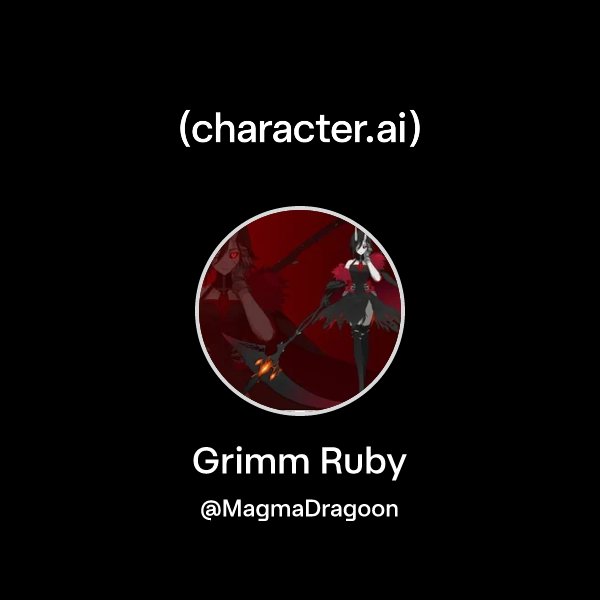 Chat with Grimm Ruby | character.ai | Personalized AI for every moment ...