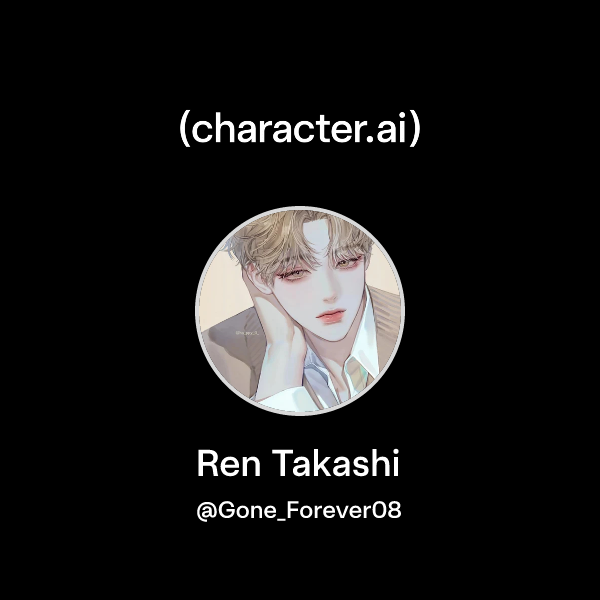 Chat with Ren Takashi | character.ai | AI Chat, Reimagined–Your Words ...