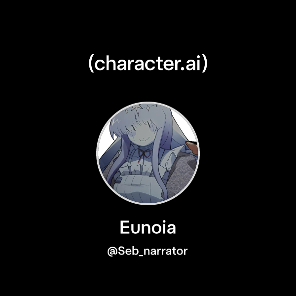 Chat with Eunoia | character.ai | AI Chat, Reimagined–Your Words. Your ...