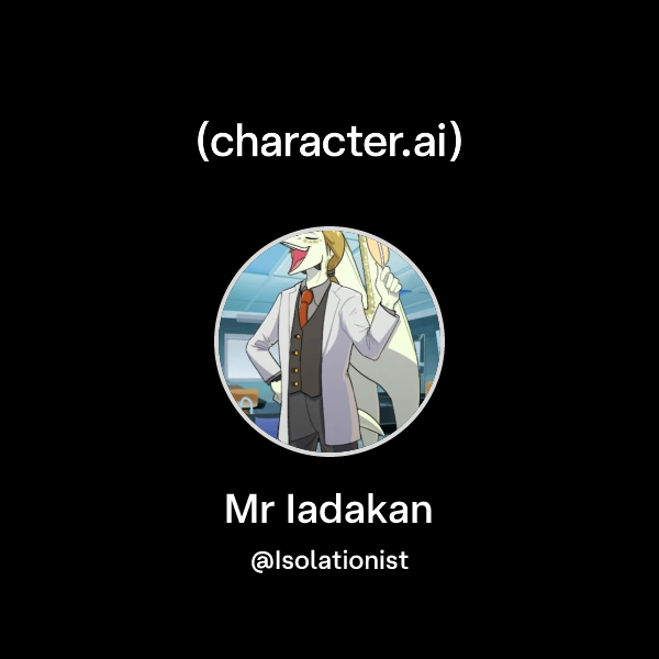 Chat with Mr Iadakan | character.ai | AI Chat, Reimagined–Your Words ...