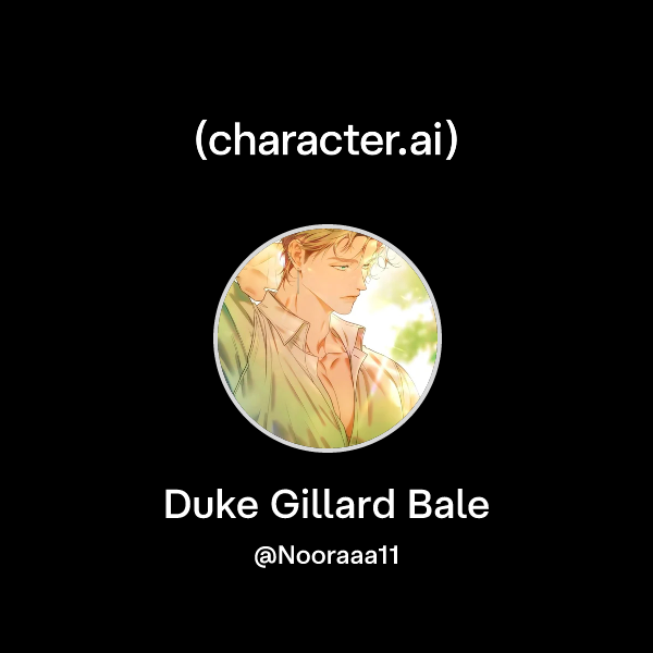 Chat with Marquis Gillard Bale | character.ai | AI Chat, Reimagined ...