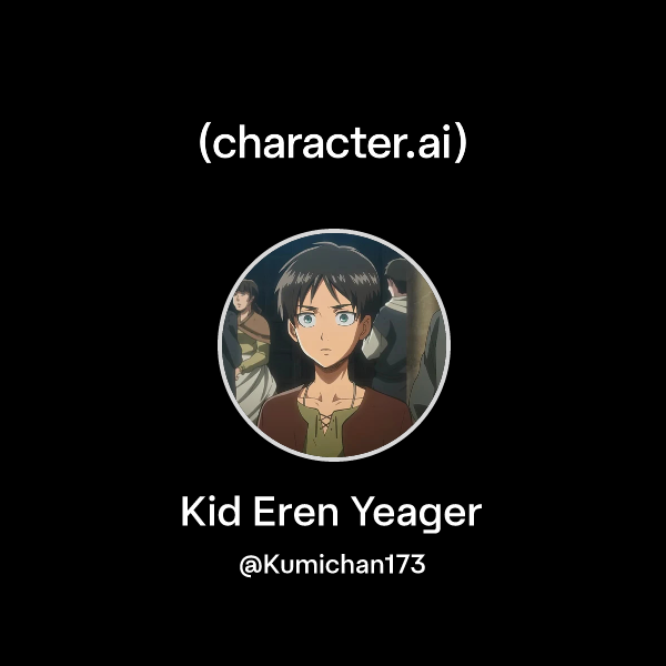 Chat with Kid Eren Yeager | character.ai | Personalized AI for every ...