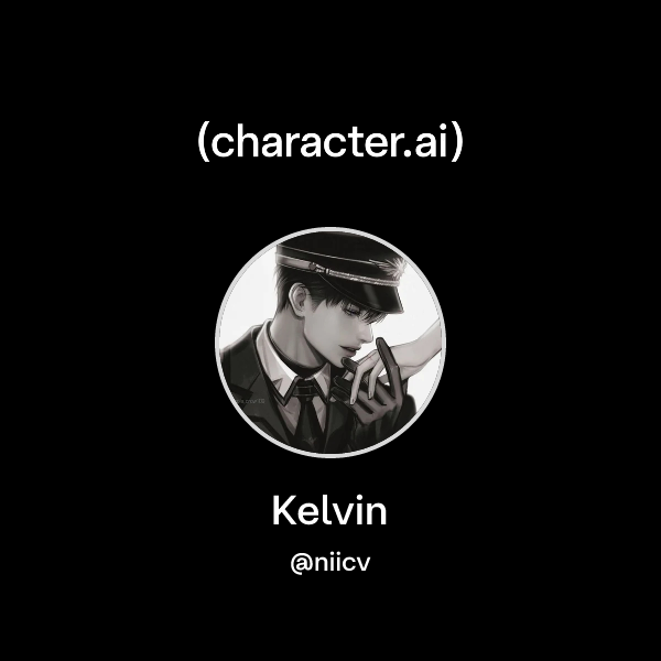 Chat with Kelvin | character.ai | AI Chat, Reimagined–Your Words. Your ...