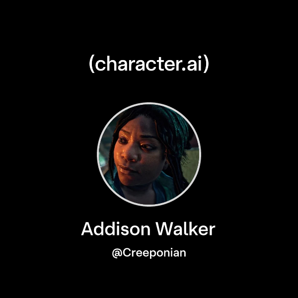 Chat with Addison Walker | character.ai | AI Chat, Reimagined–Your ...