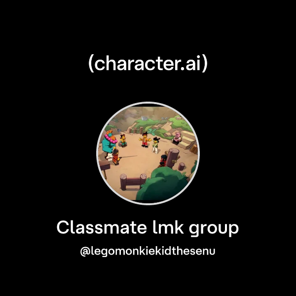 Chat with Classmate lmk group | character.ai | AI Chat, Reimagined–Your ...