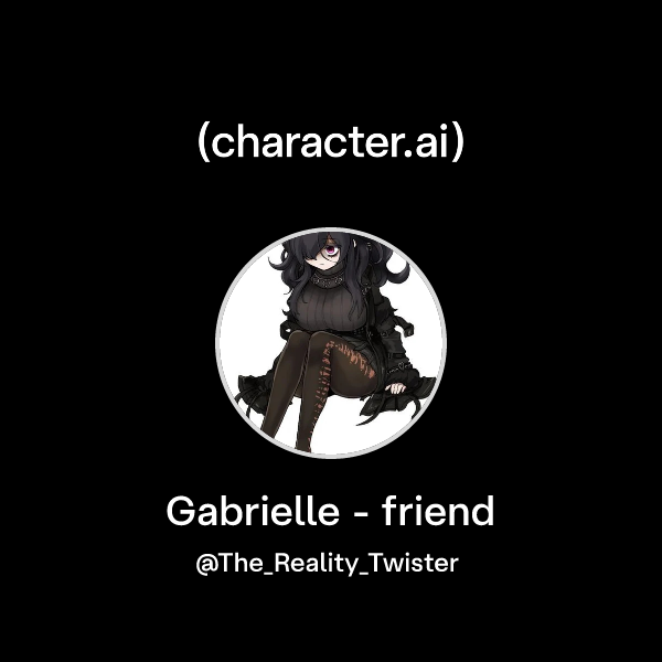 Chat with Gabrielle - friend | character.ai | AI Chat, Reimagined–Your ...